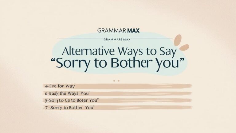 23 Ways to Say Sorry to Bother You Professionally - Grammar Max