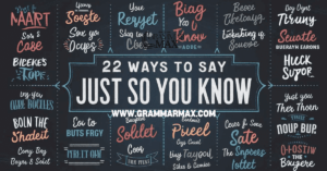 22 Ways to Say “Just So You Know” - Grammar Max