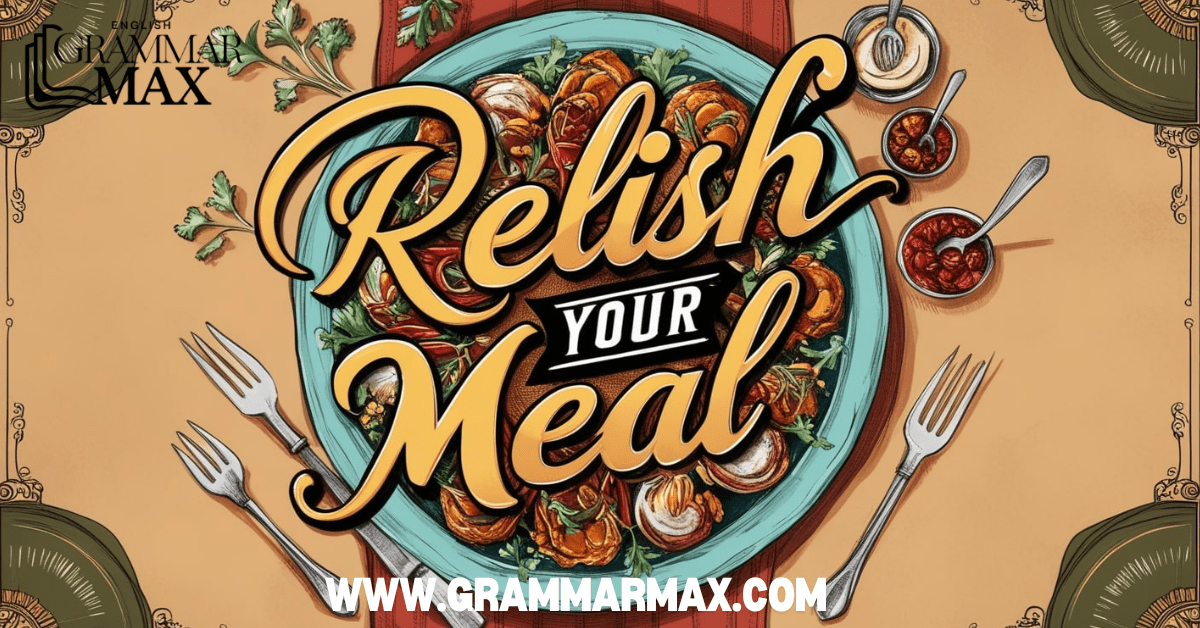 15 Ways to Say "Enjoy Your Meal" - Grammar Max